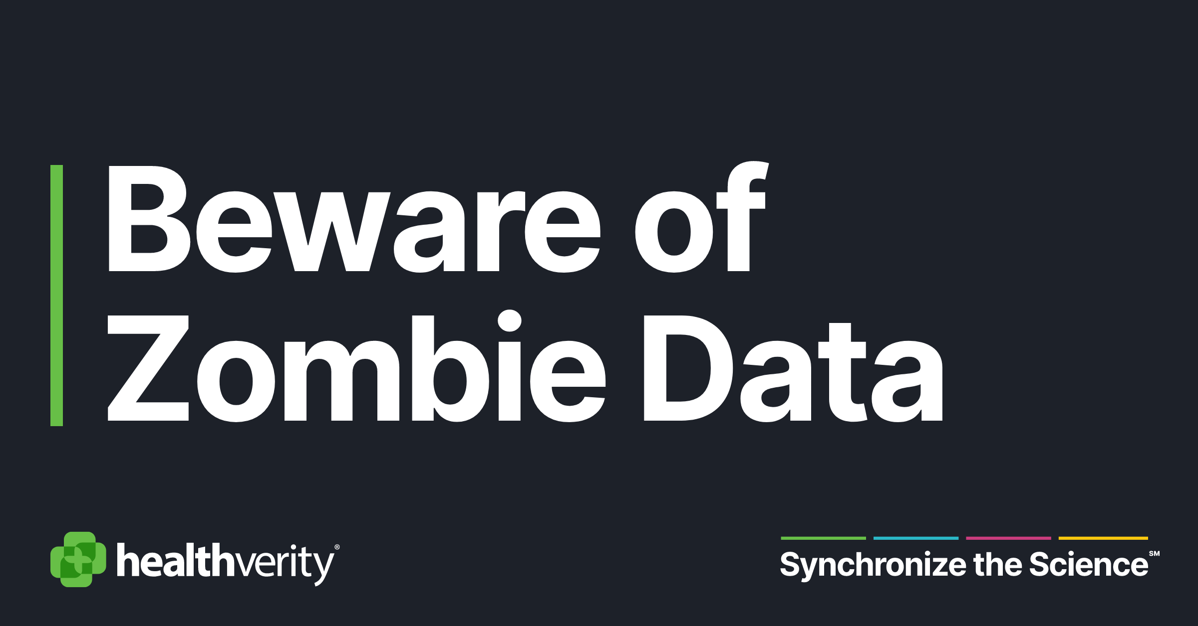 Zombie Data - HealthVerity