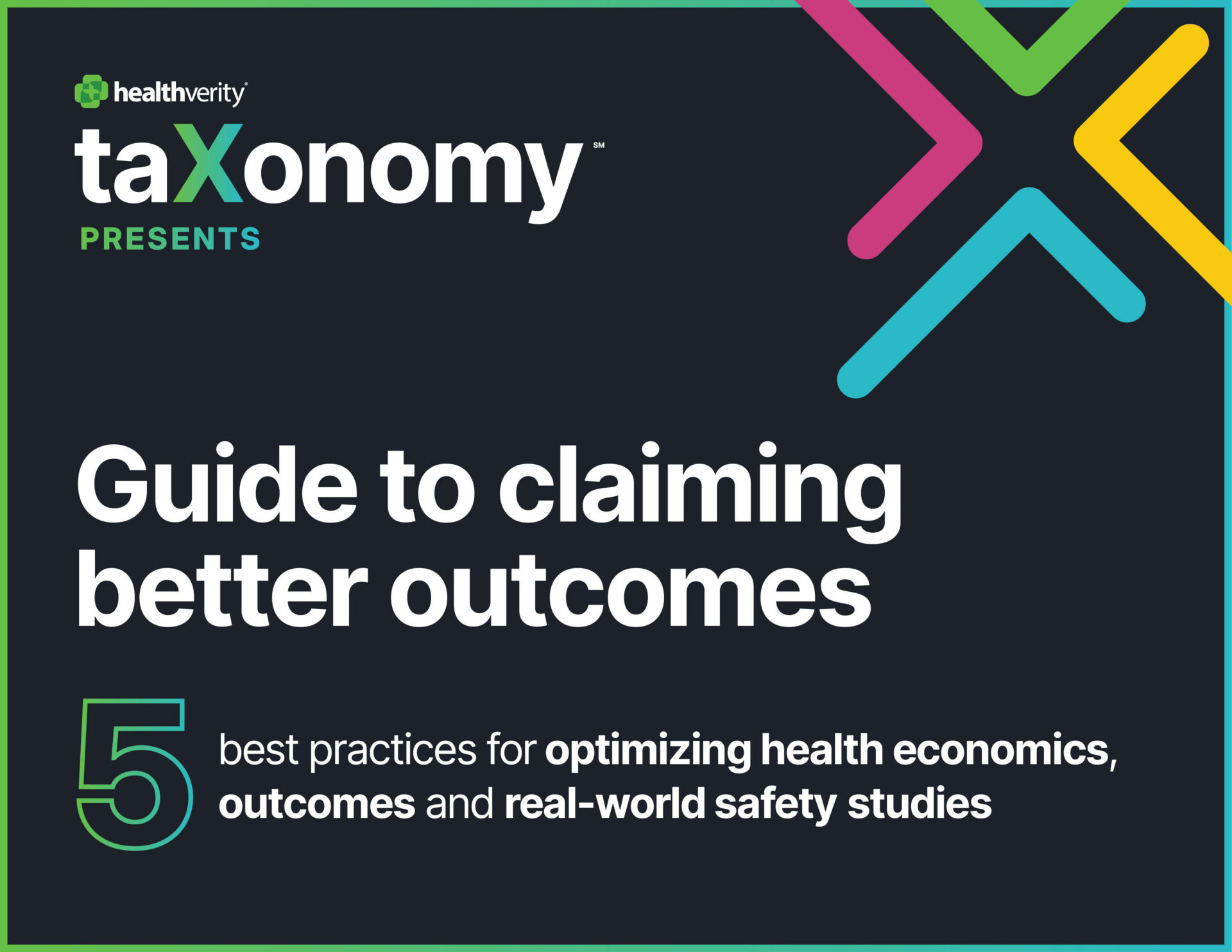 Guide to Claiming Better Outcomes - Demo - HealthVerity