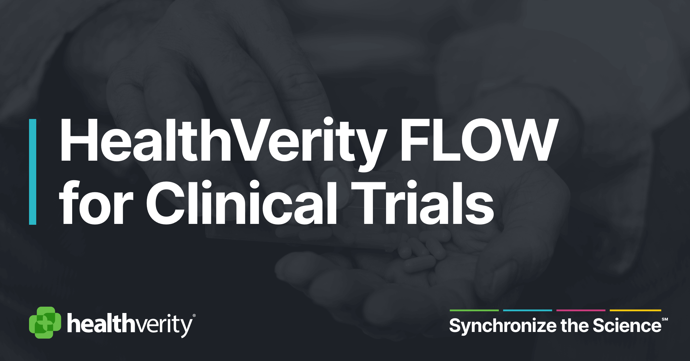 HealthVerity FLOW for Clinical Trials - HealthVerity