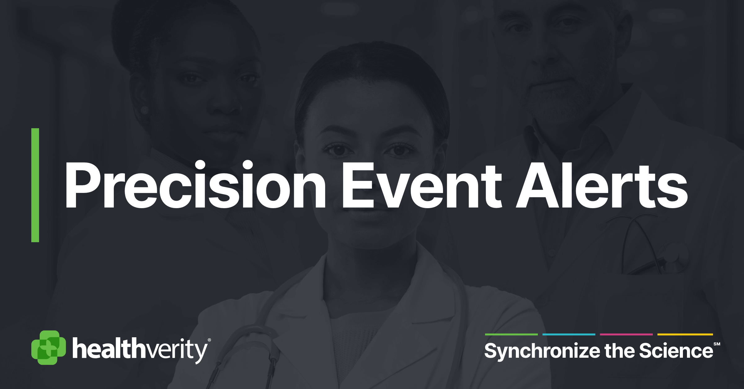Precision Event Alerts Healthverity